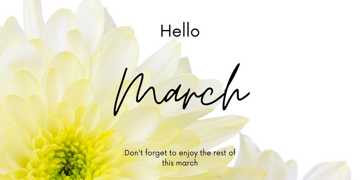 Goodbye February Hello March! – Rhemalogy
